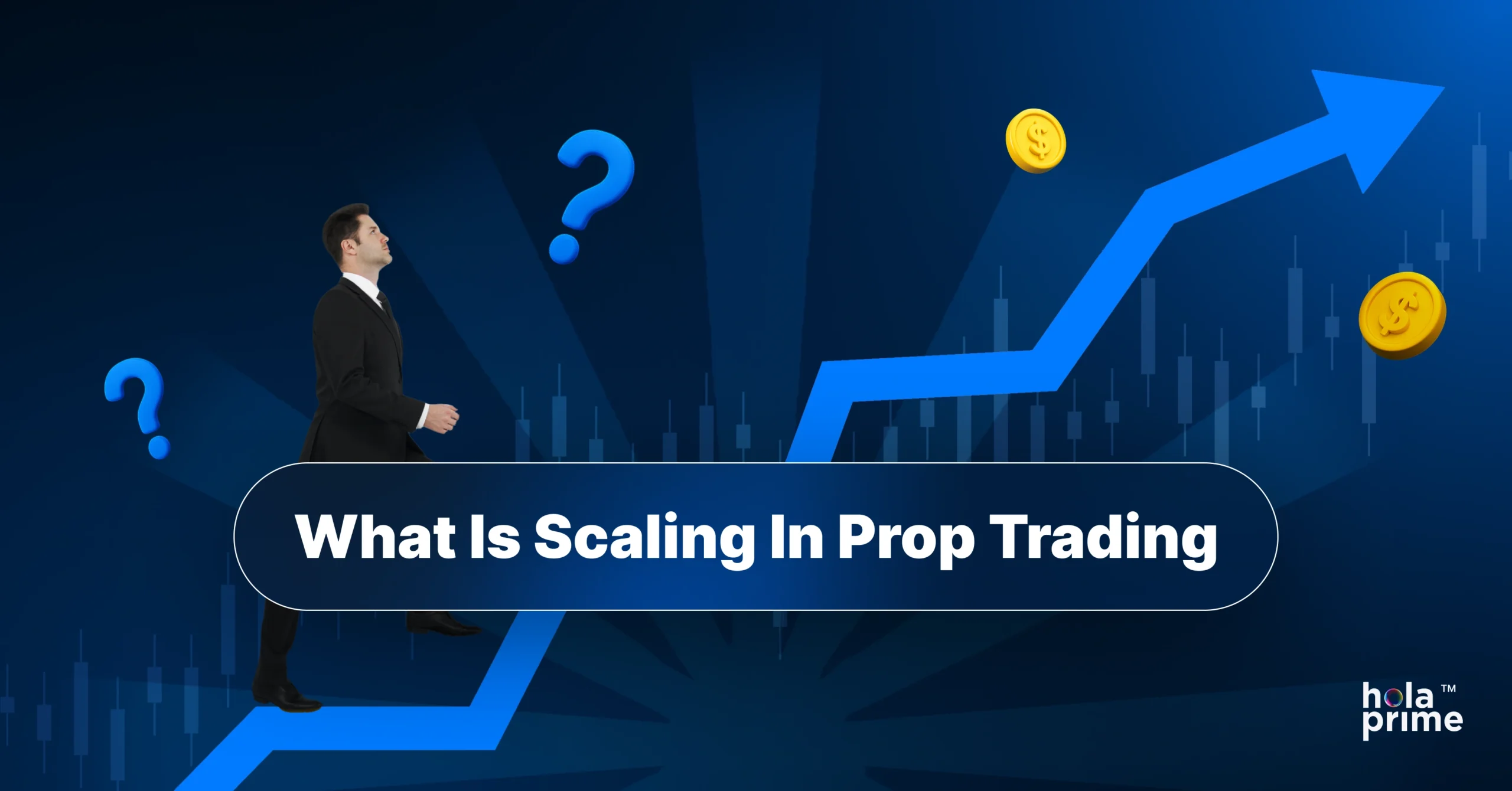 What is scaling in prop trading?