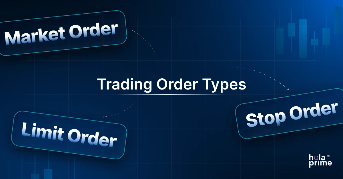 Type of Orders Every Trader Must Know